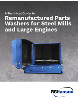 A Technical Guide to Remanufactured Parts Washers for Steel Mills and ...